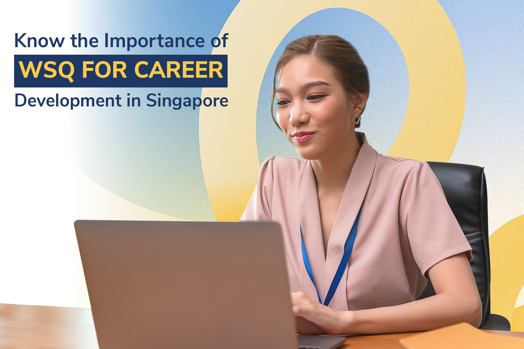 WSQ Qualification and Its Importance for all Singaporeans