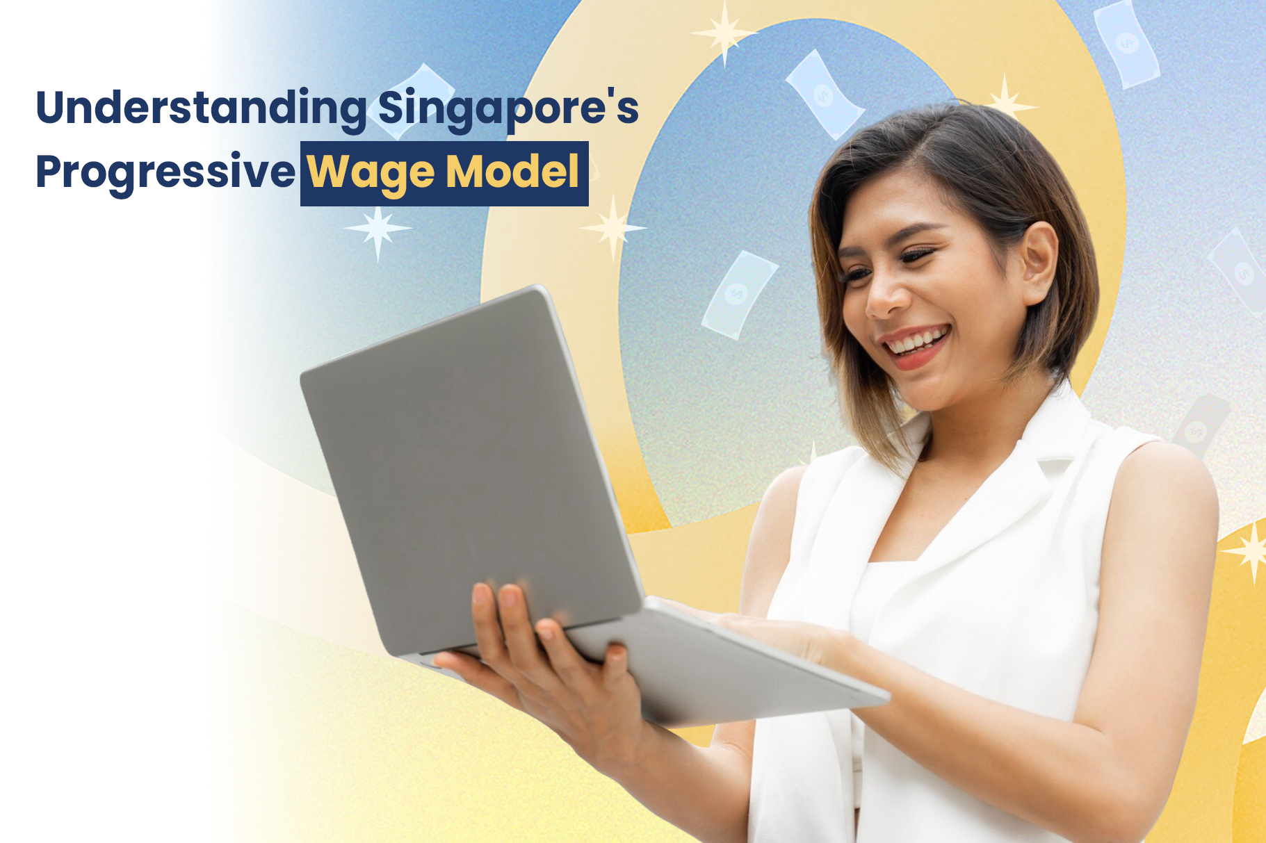 Understanding Progressive Wage Model In Singapore