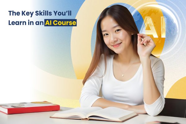 Key Skills You’ll Learn in AI Training Course & How to Apply Them
