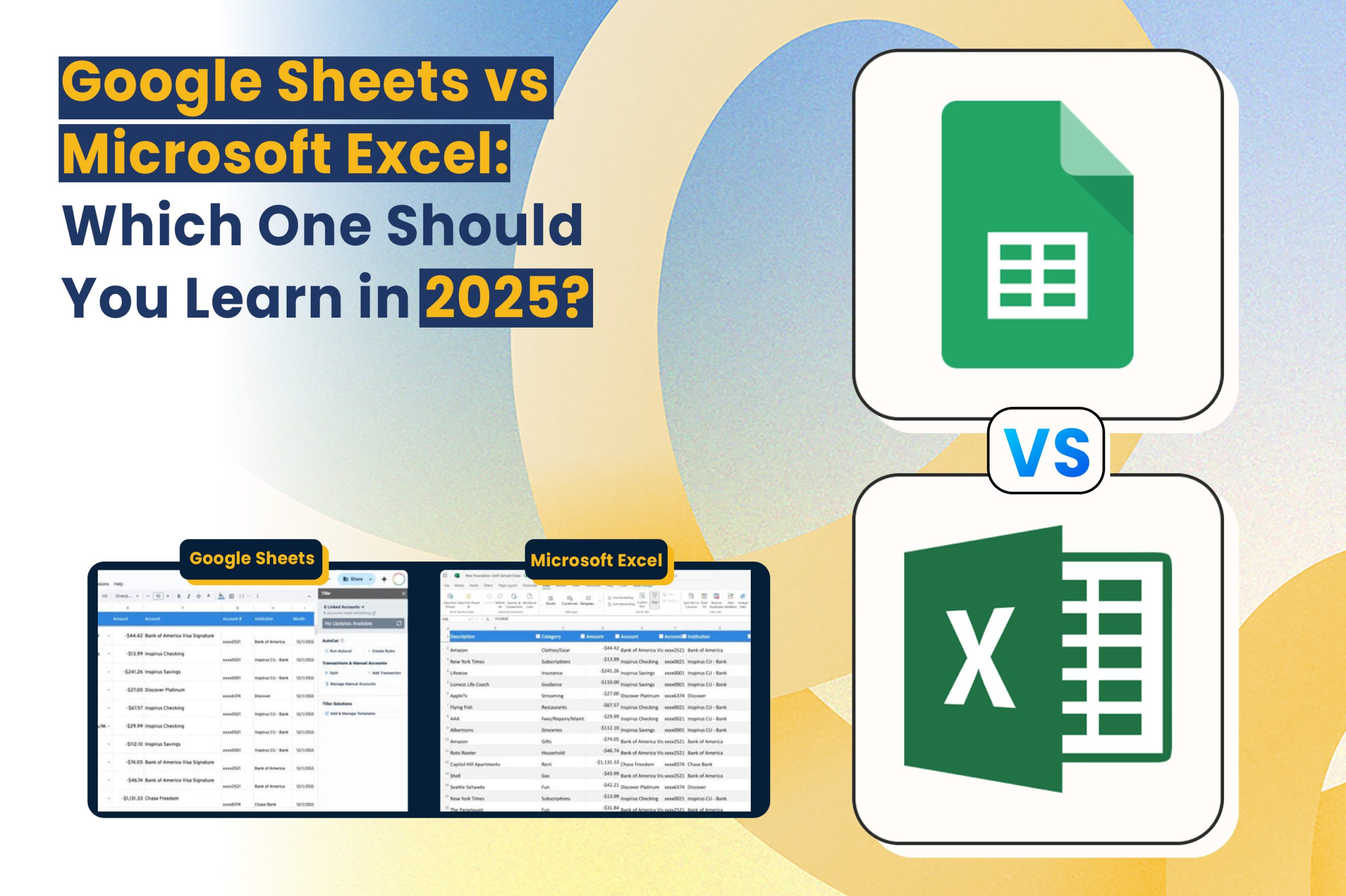 Google Sheets vs Microsoft Excel: Which One Should You Learn?
